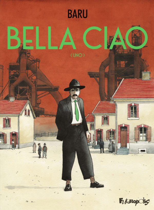 Bella Ciao, les souvenirs d’un fils de Rital à l’ombre des hauts ...